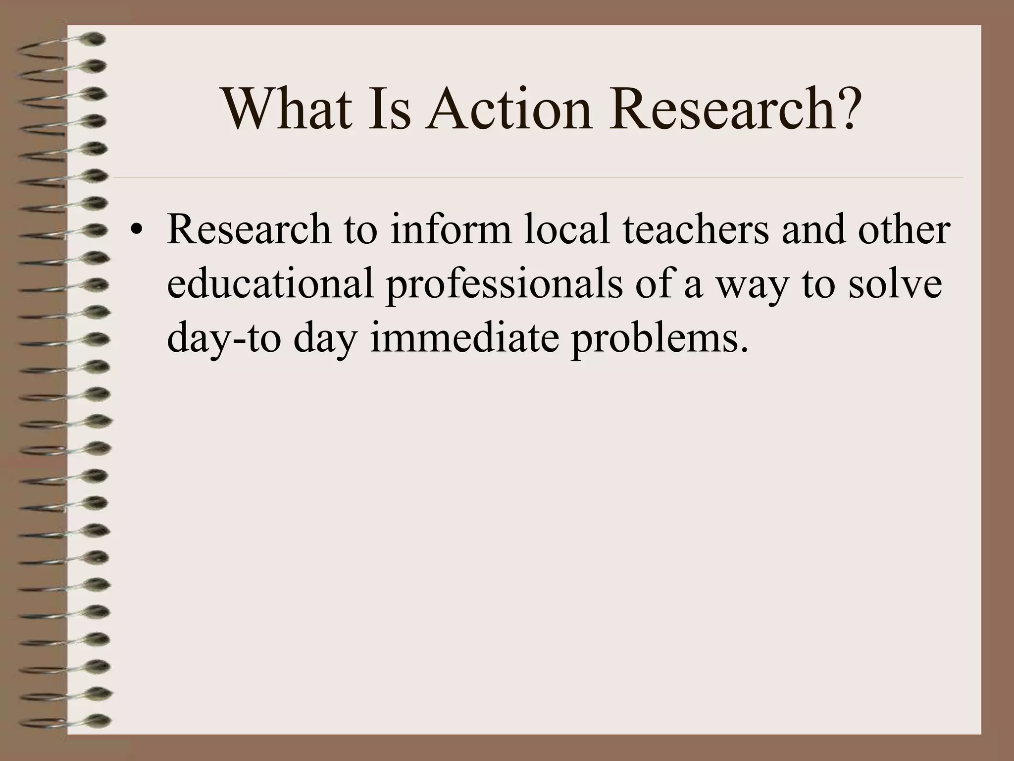 Action Research Method Presentation.ppt | Professional School ...
