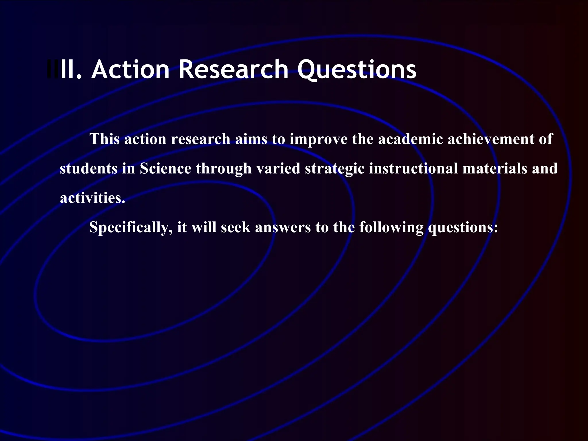 ACTION RESEARCH PP -.ppt cdqxrgtdytfgkiyo | PPT