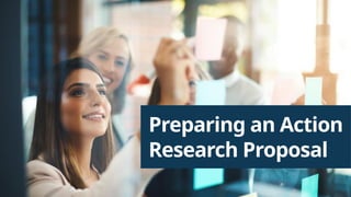 Preparing an Action Research Proposal.pptx