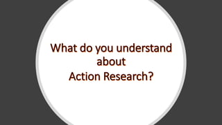 Action Research Workshop.pptx