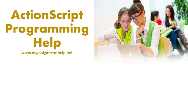 Learn ActionScript programming myassignmenthelp.net | Free Download