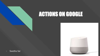ACTIONS ON GOOGLE.pptx