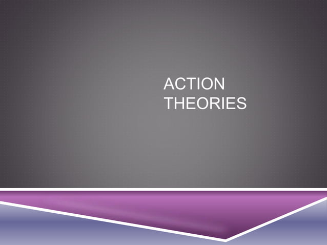 Action Theories | PPTX