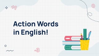 Action Words in English presentation with games | PDF