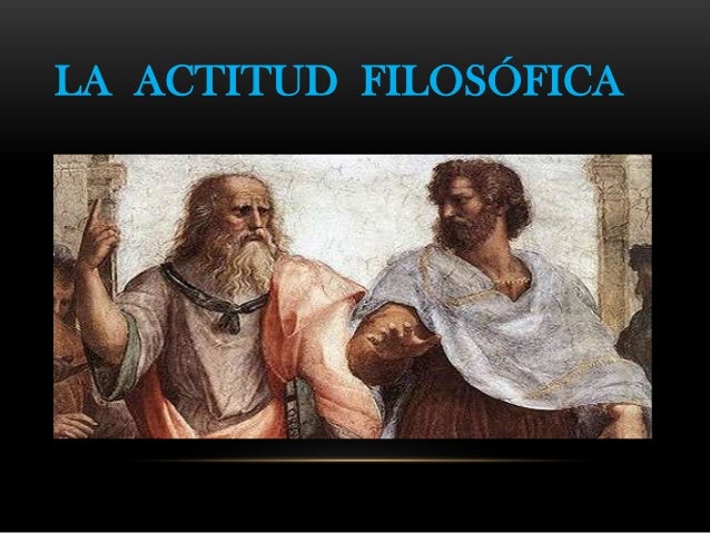 Actitud filosofica