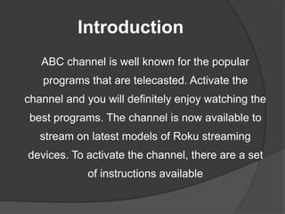 Activate abc Channel On Roku | PPTX