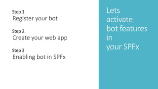Activate bots within SharePoint Framework | PPTX