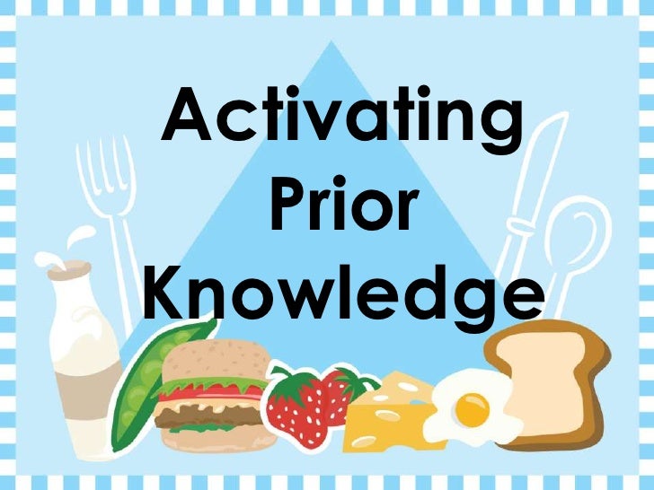 Activating Prior Knowledge Pp activating-prior-knowledge-pp
