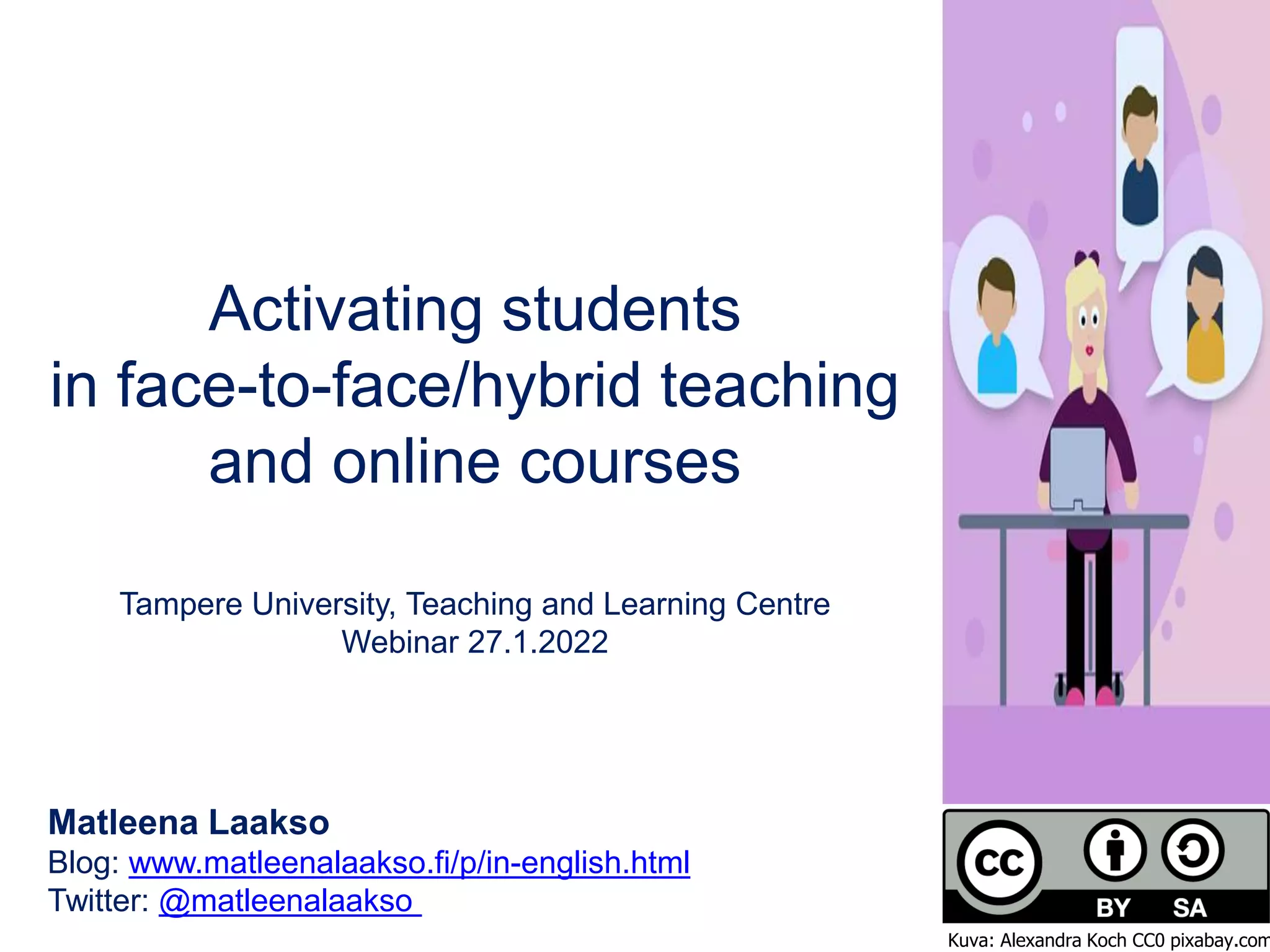 Activating students in face to-face or hybrid teaching and online ...