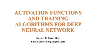 Activation functions and Training Algorithms for Deep Neural network | PPTX