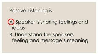 Active-and-Passive Listening PowerPoint.pptx