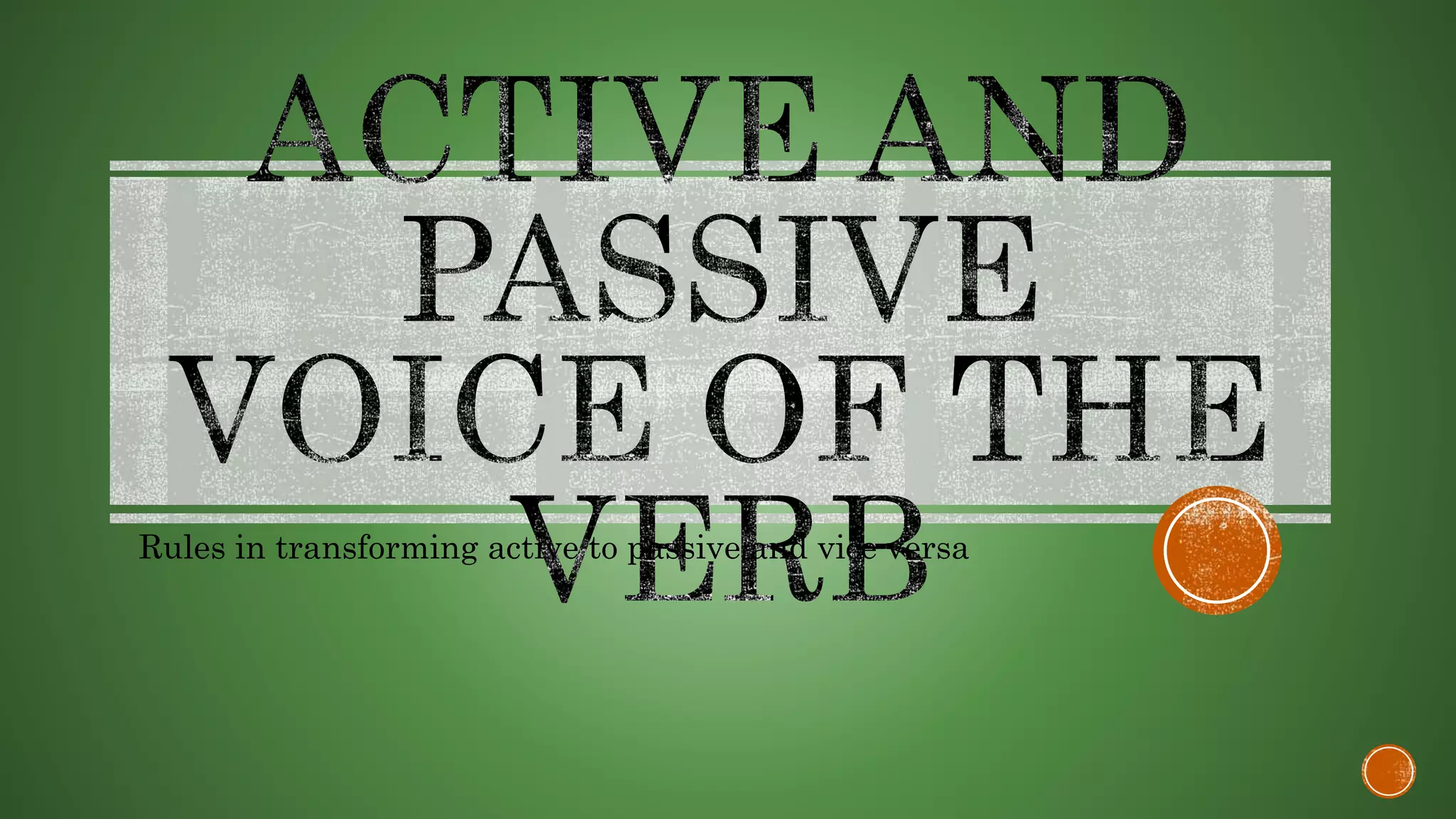 Active-and-passive-voice-of-the-verb-Part-1.pptx | Free Download