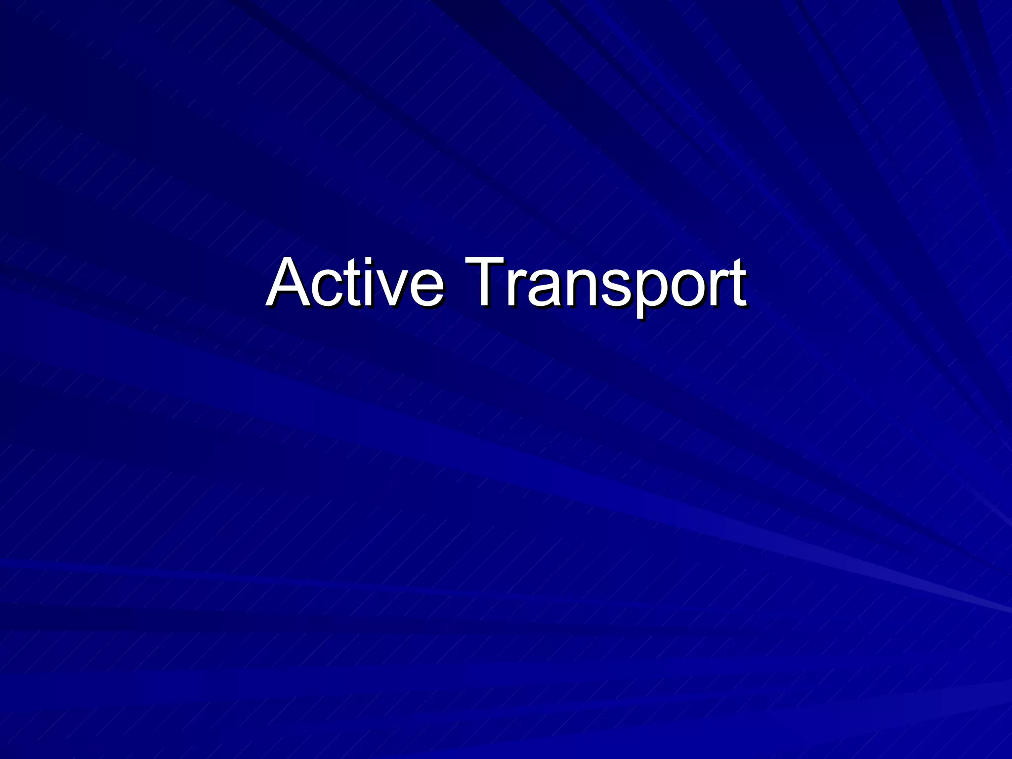 Active Transport | PPT