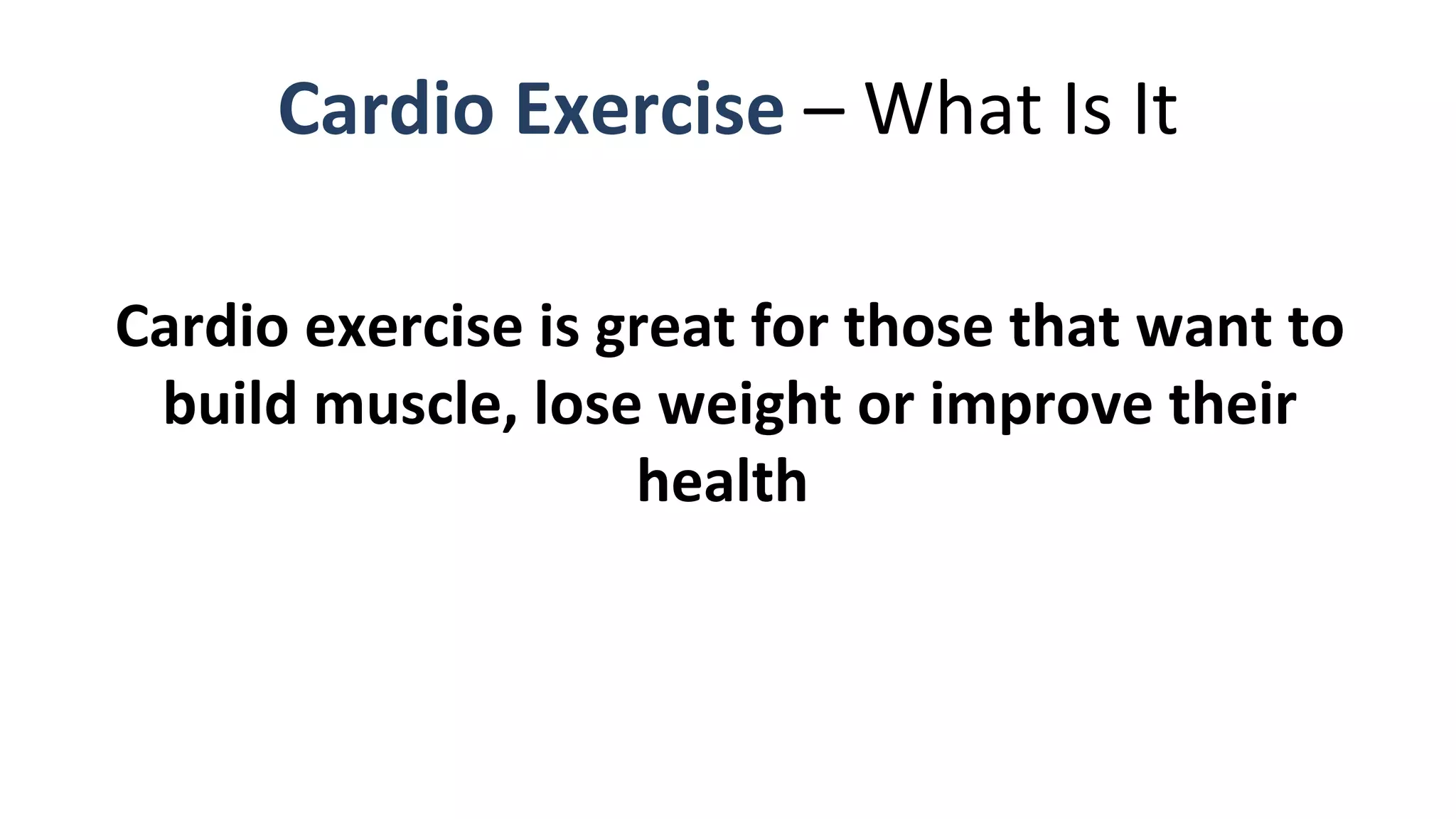 Cardio Exercise What Is It? | PPT