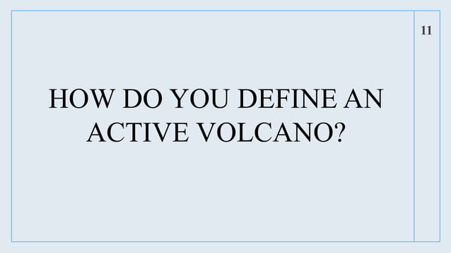 Active and Inactive volcanoes asada.pptx | Geography | Science