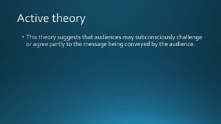 Active and passive audience theories | PPTX