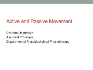 Active and Passive Movement for Physiotherapy.pptx