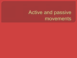 Active and Passive movements in joints.pptx