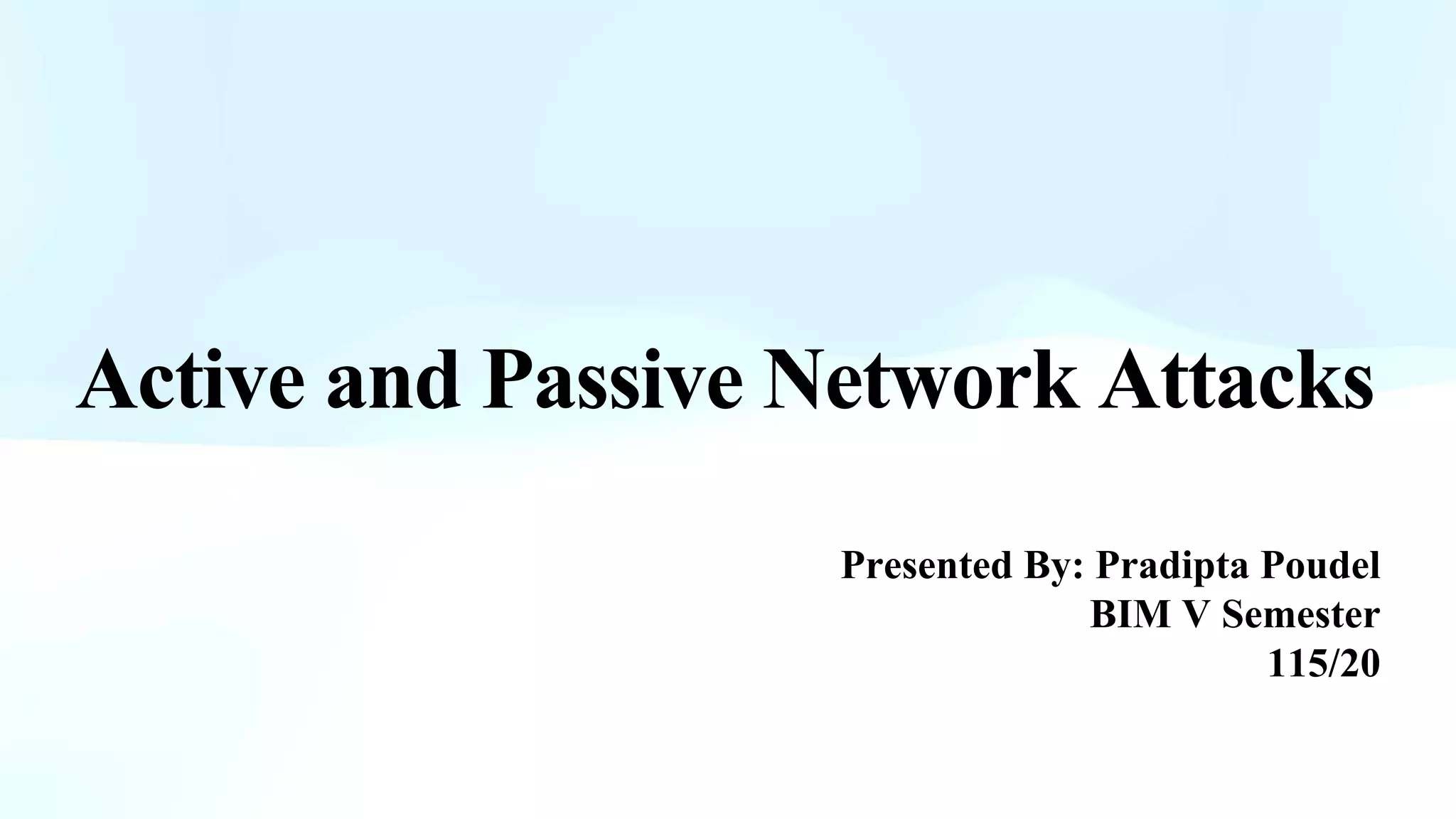 Active And Passive Network Attacks Pptx Information And Network