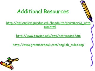 ACTIVE AND PASSIVE VOICE A GRMMAR TOPIC FOR STUDENTS | PPT