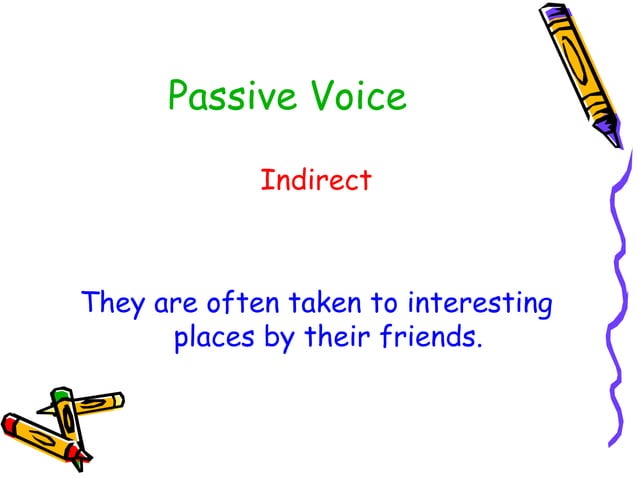 ACTIVE AND PASSIVE VOICE A GRMMAR TOPIC FOR STUDENTS | PPT