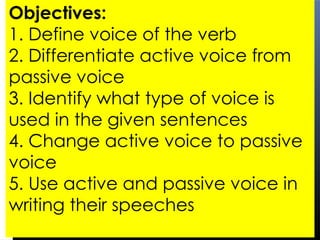 English 9 Active and Passive Voice a powerpoint presentation. | PPTX