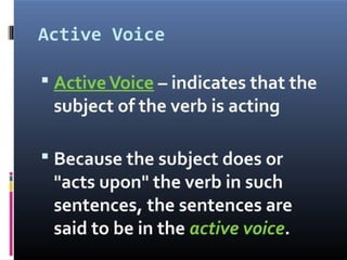 English 9 Active and Passive Voice a powerpoint presentation. | PPTX