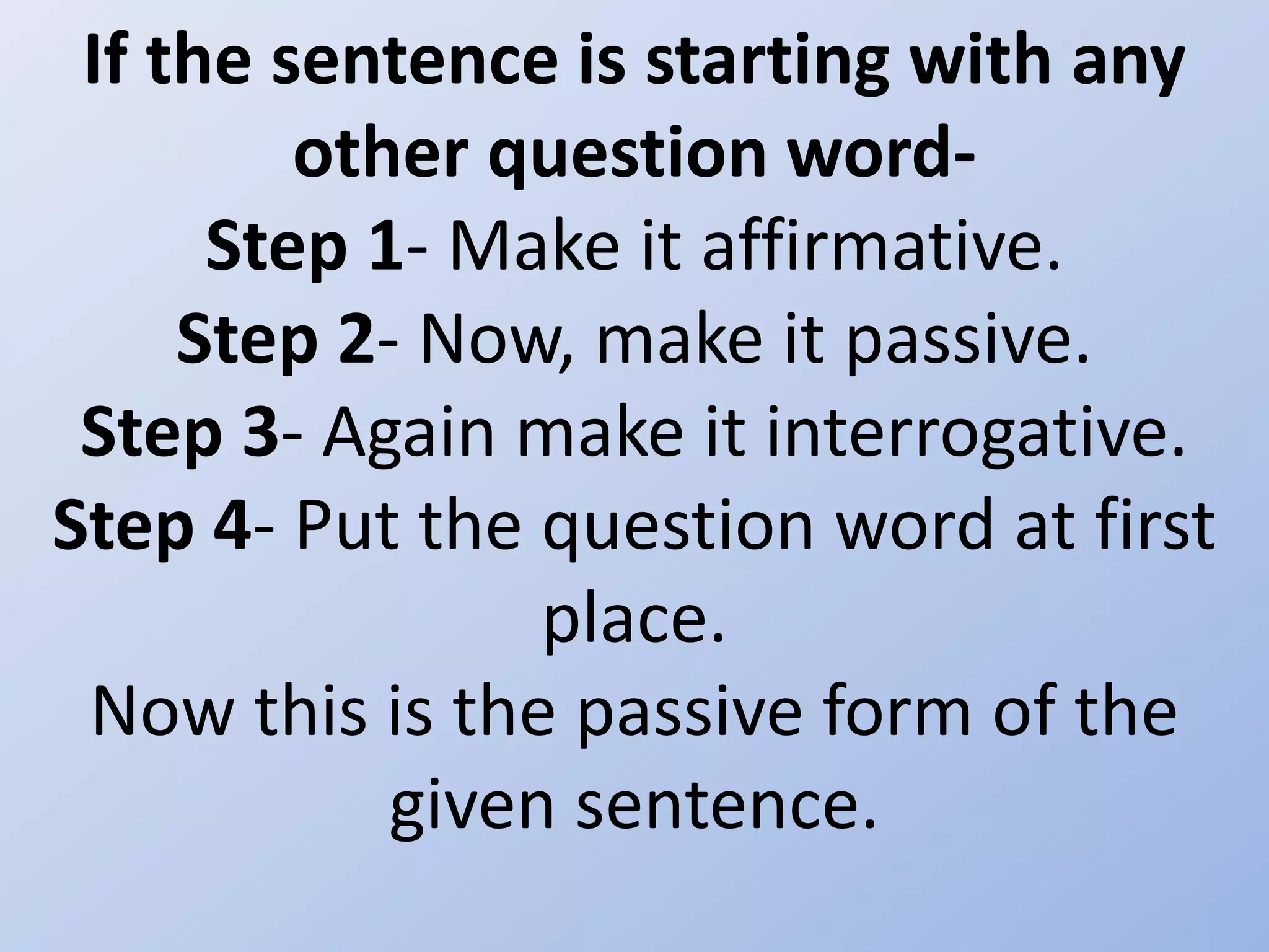 Active and passive voice( Interrogative Sentence) | PPTX