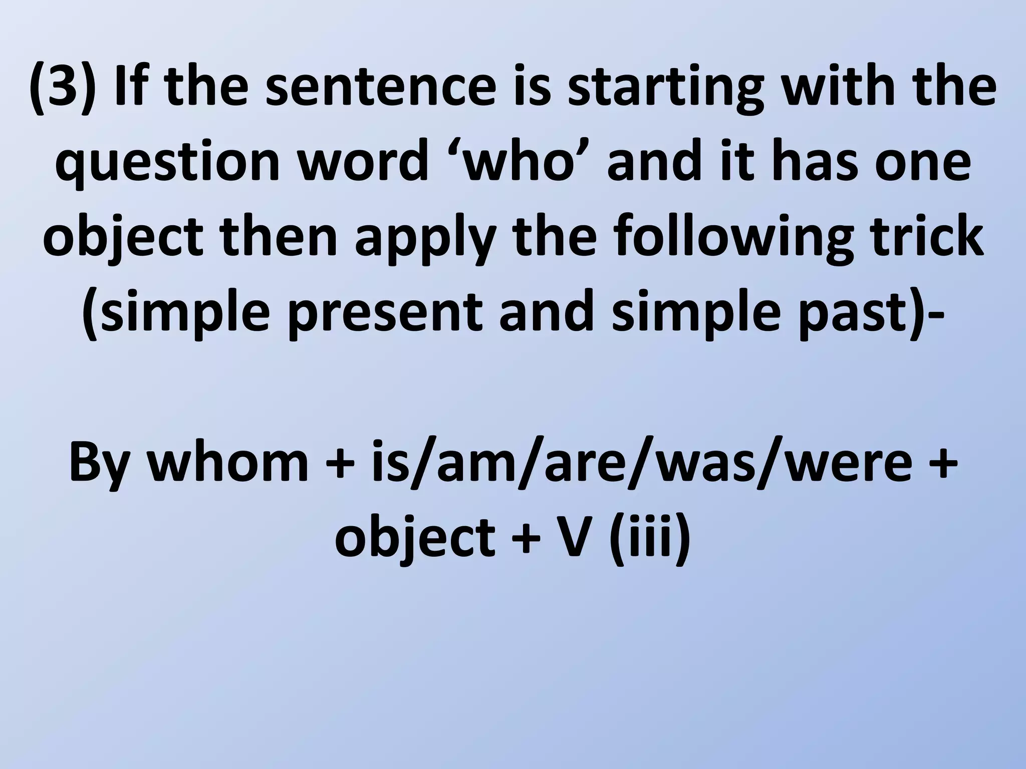 Active and passive voice( Interrogative Sentence) | PPTX