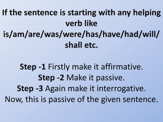 Active and passive voice( Interrogative Sentence) | PPTX