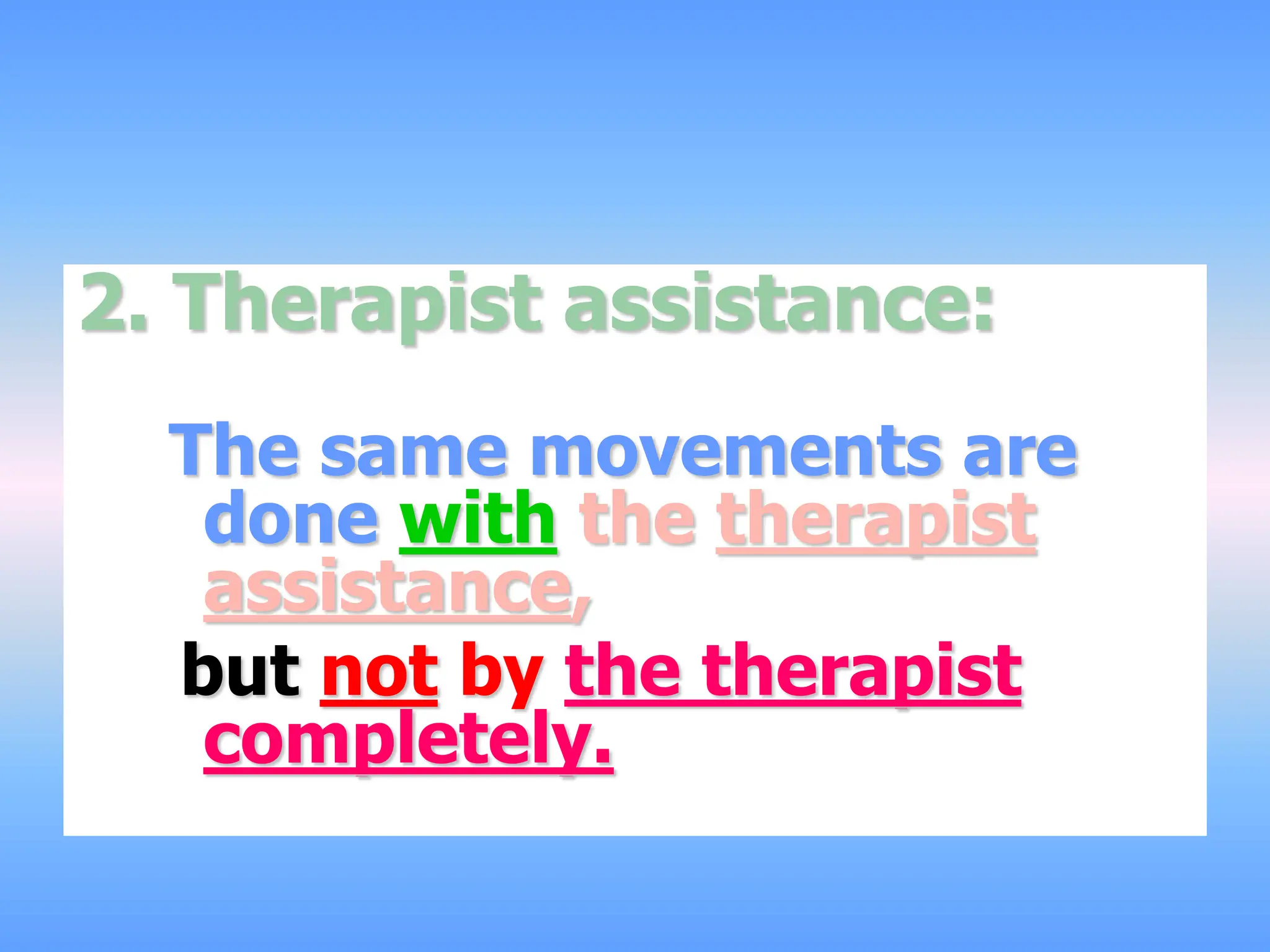 Active assisted exercise.ppt