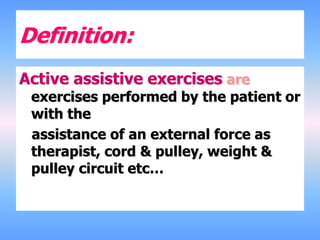 Active assisted exercise.ppt