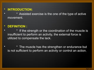 ACTIVE ASSISTED EXERCISE.pptx file by gokul | PPTX