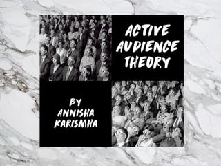 Active Audience Theory (Communication Theory) | PDF | Social Networking ...