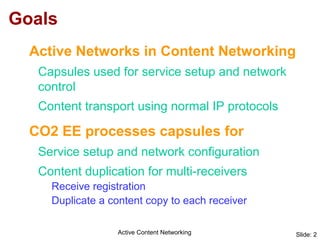 Active Content Networking(ACN) | PPT | Computer Networking | Computing