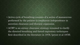 Active cycle of breathing technique.pptx