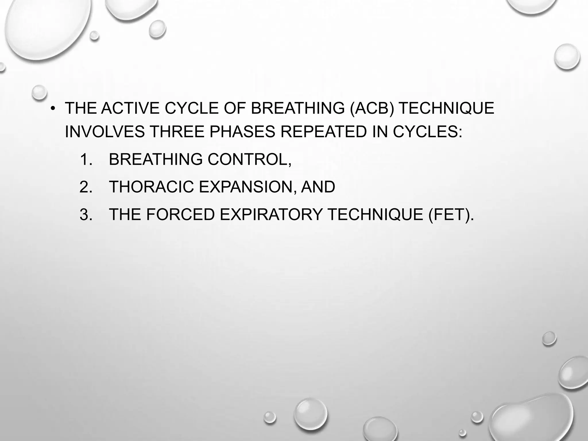 Active Cycle of Breathing Technique (ACBT) | PPTX