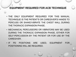 Active Cycle of Breathing Technique (ACBT) | PPTX
