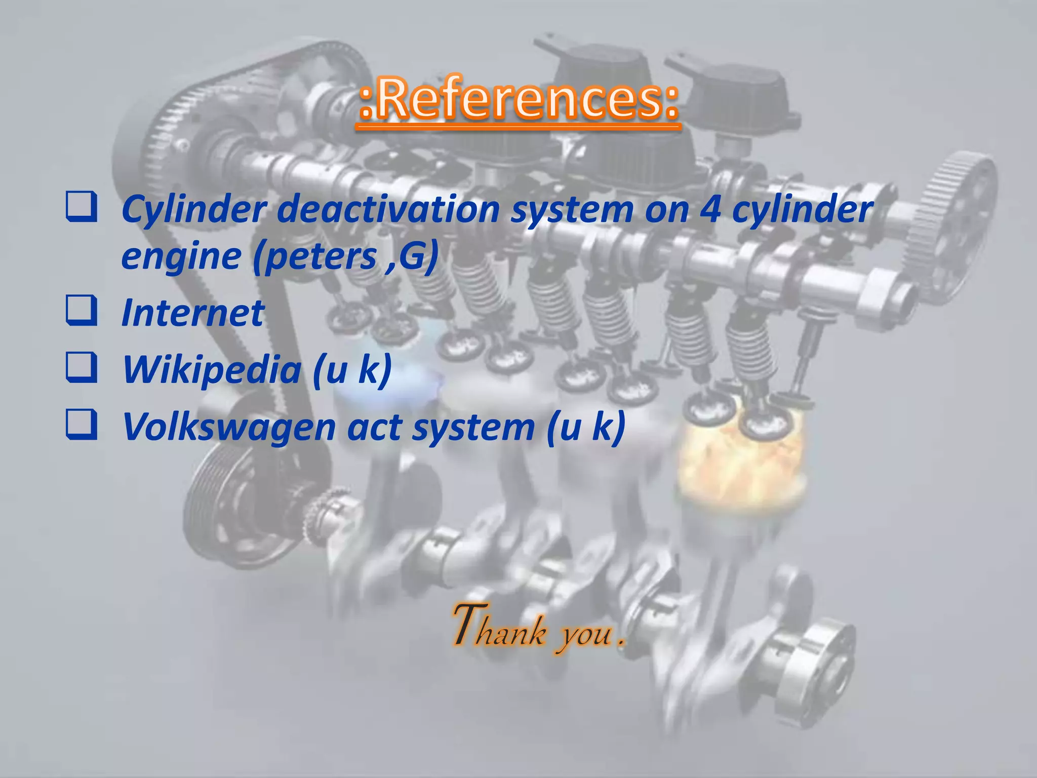Active cylinder technology(ACT) | PPTX | Auto Repair | Automotive