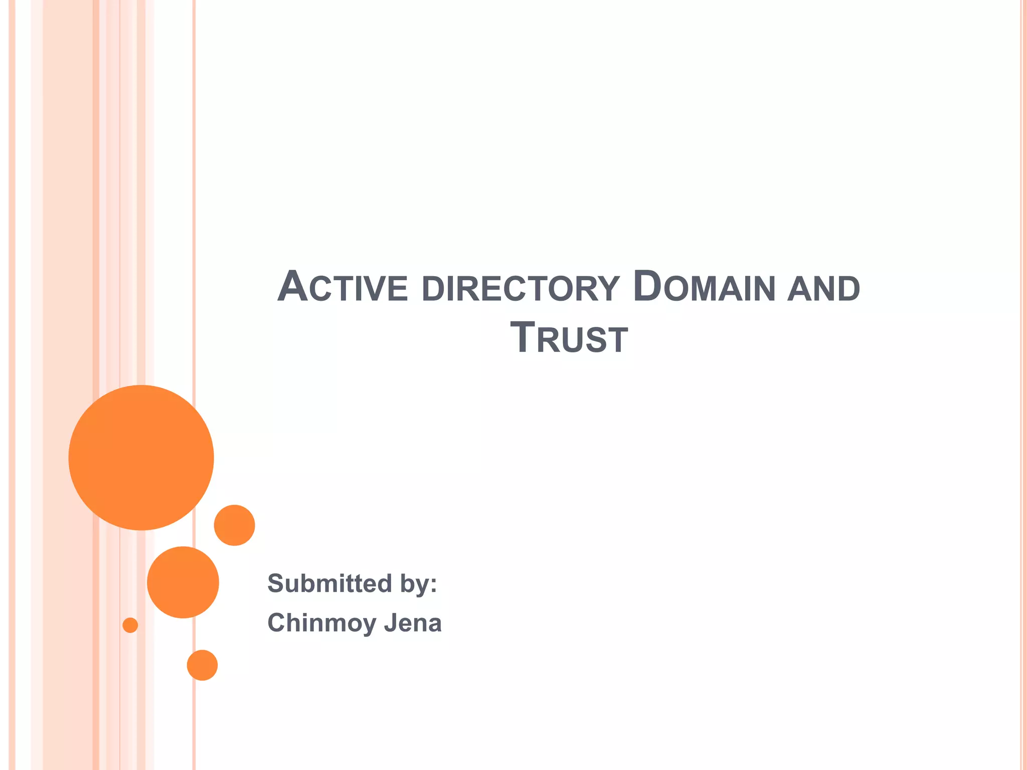 Active Directory Domain And Trust Pptx Operating Systems Computer Software And Applications