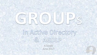 Active directory groups and AGDLP- 2nd ed | PDF