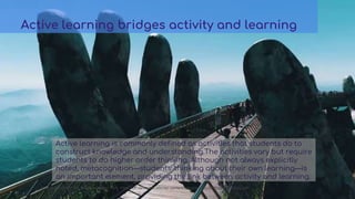 Active learning and active learning strategies | PPT