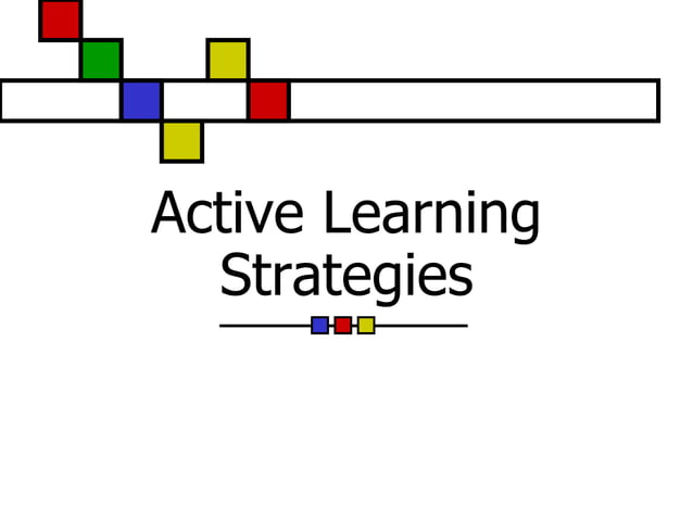 Active Learning Strategies.ppt | Educational Assessment | Education