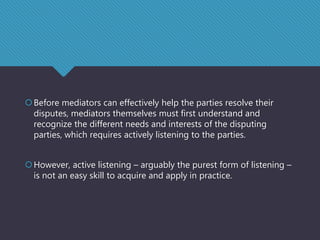 Active listening in Mediation | PPTX