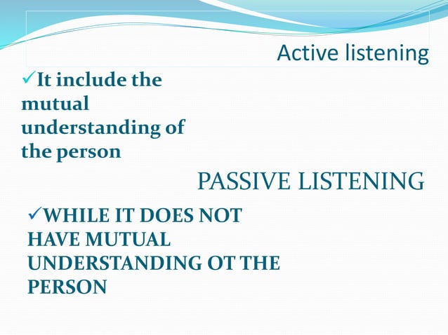 Active listening vs passive listening | PPTX