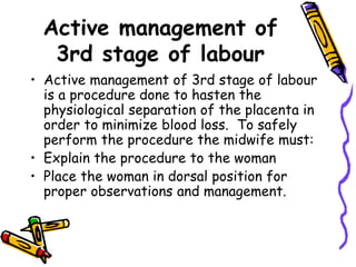 ACTIVE MANAGEMENT OF THIRD STAGE OF LABOUR-2.ppt