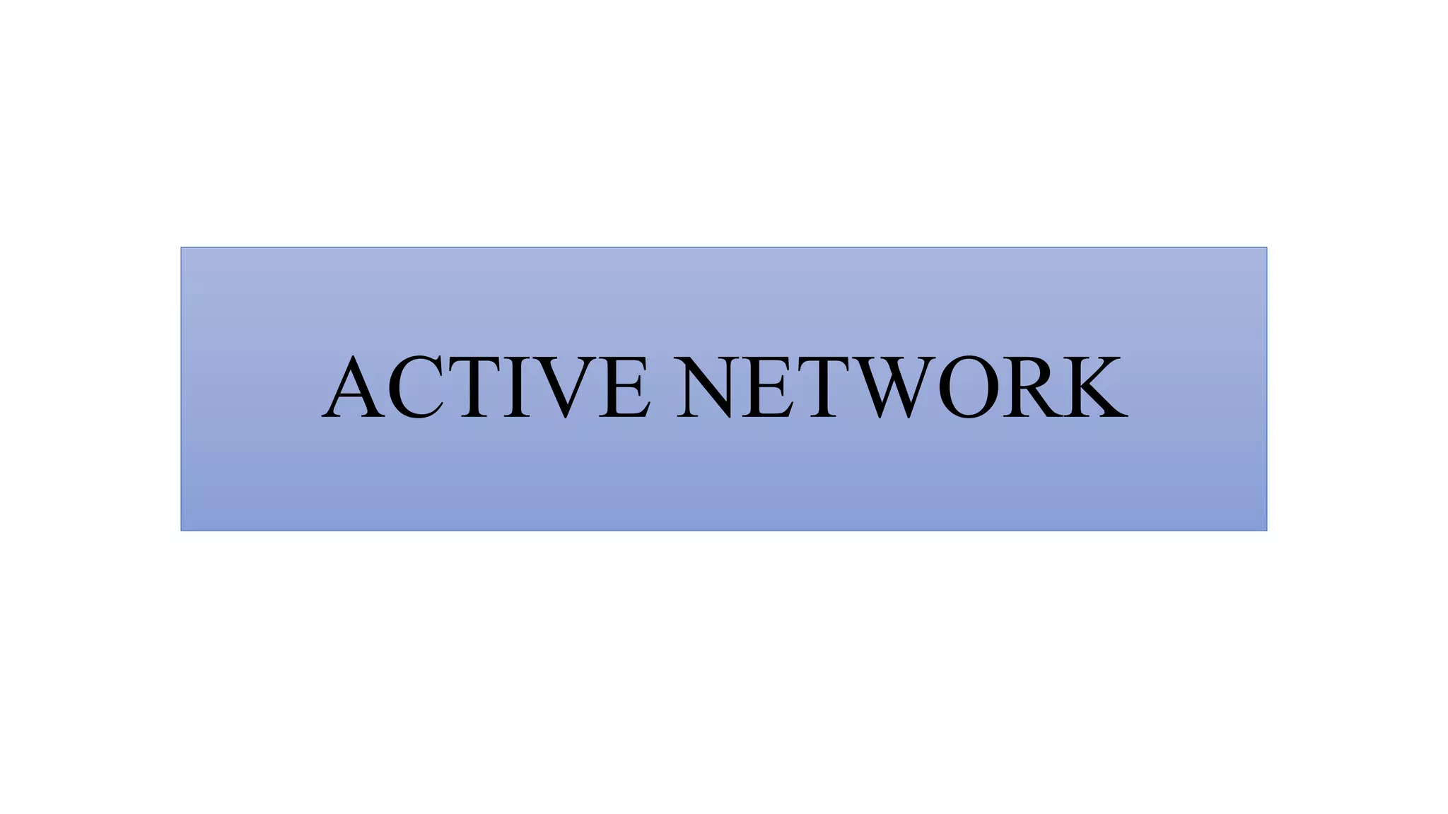 Active network | PPT