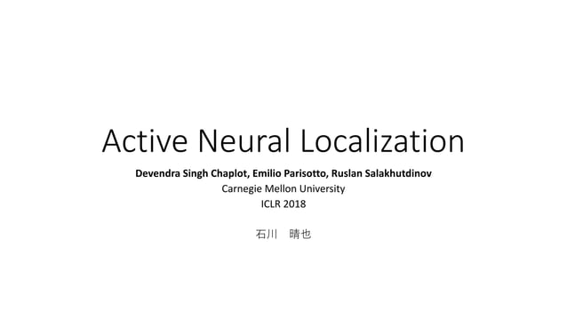 Active Neural Localization | PPT