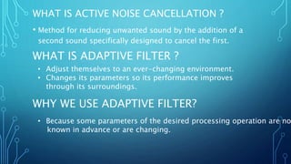 Laboratory Duct Active noise control using Adaptive Filters | PPT