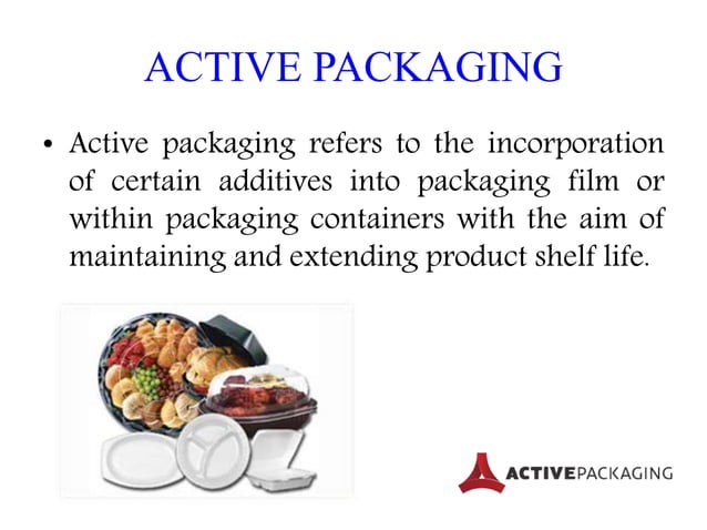 ACTIVE PACKAGING | PPTX | Chemistry | Science